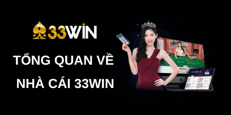 33Win Trang Chủ - Đăng Nhập - Link Không Chặn 33Winl.com